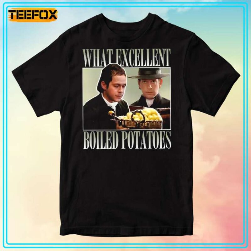 What Excellent Boiled Potatoes Fitzwilliam Darcy T-Shirt, hoodie, long ...